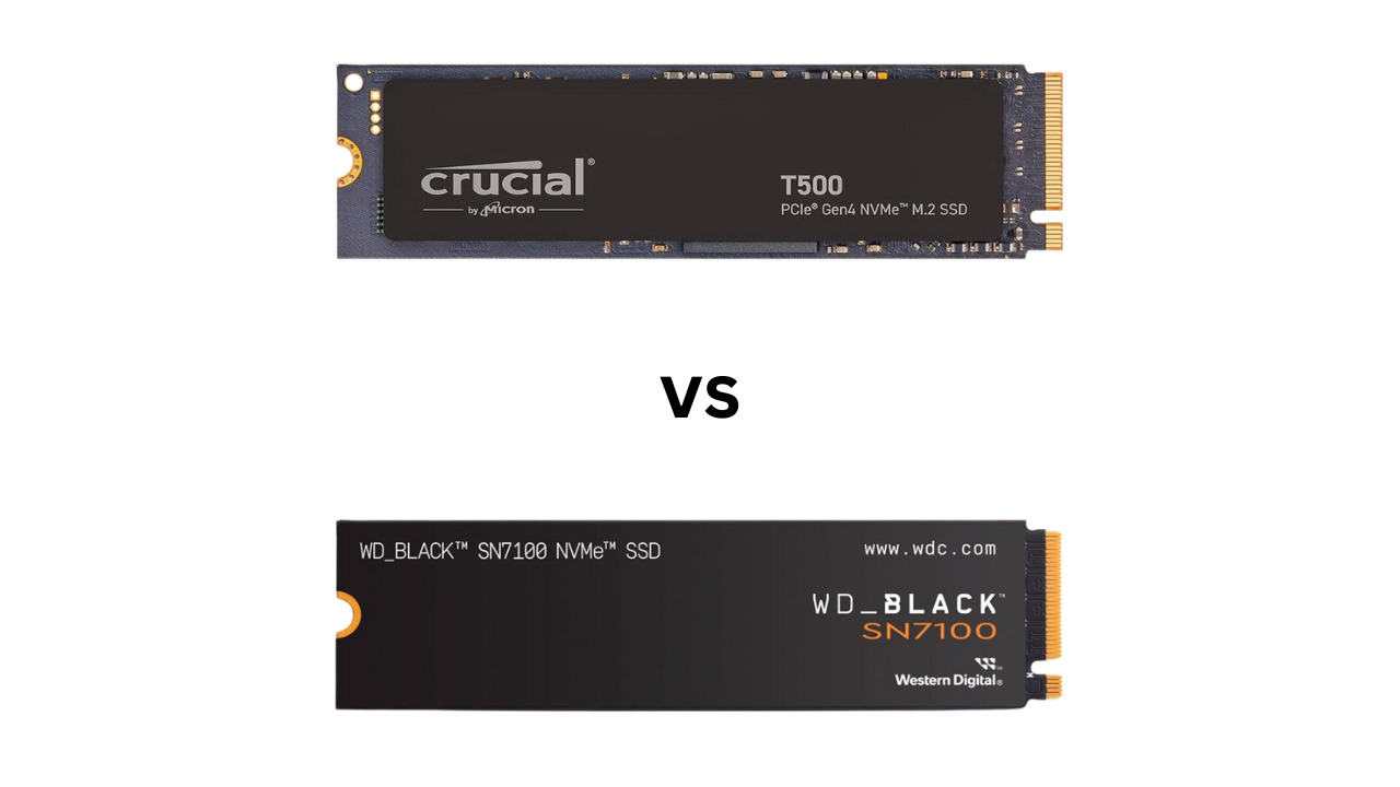 Crucial T500 vs WD Black SN7100: Which One to Choose?