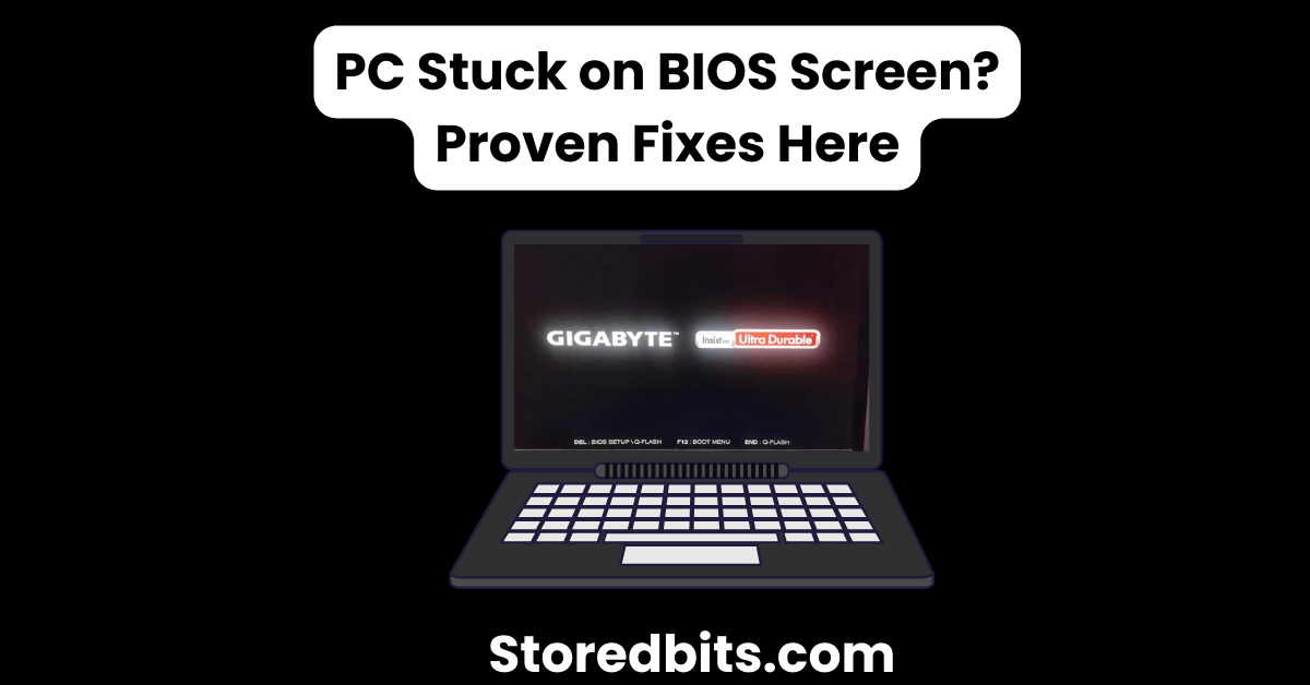 PC Stuck on BIOS Screen? 8 Proven Fixes (2026 Guide)